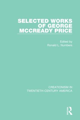 Selected Works of George McCready Price | NHBS Academic & Professional ...