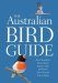 The Australian Bird Guide: Peter Menkhorst, Danny Rogers, Rohan Clarke ...
