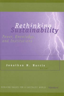 Rethinking Sustainability: Power, Knowledge, and Institutions | NHBS ...