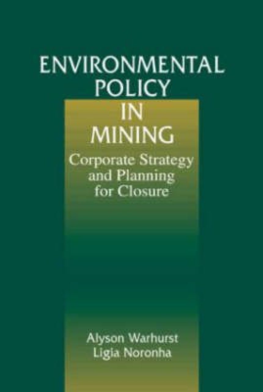 Ecological Management of Mining: Achieving Environmental Compliance ...