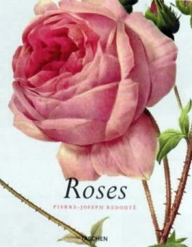 The Roses: Pierre-Joseph Redoute | NHBS Academic & Professional Books