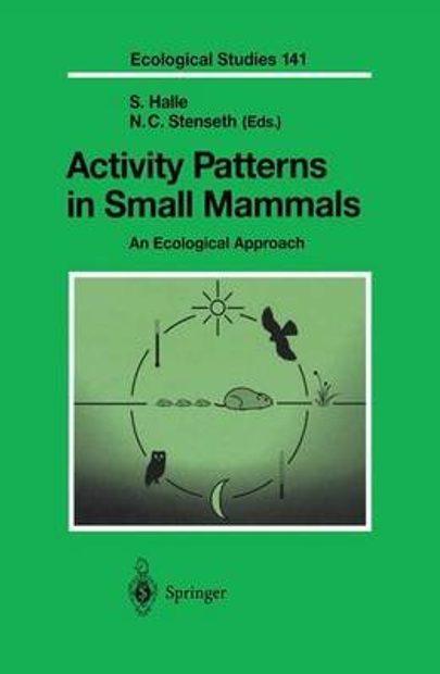 Activity Patterns in Small Mammals: An Ecological Approach | NHBS ...