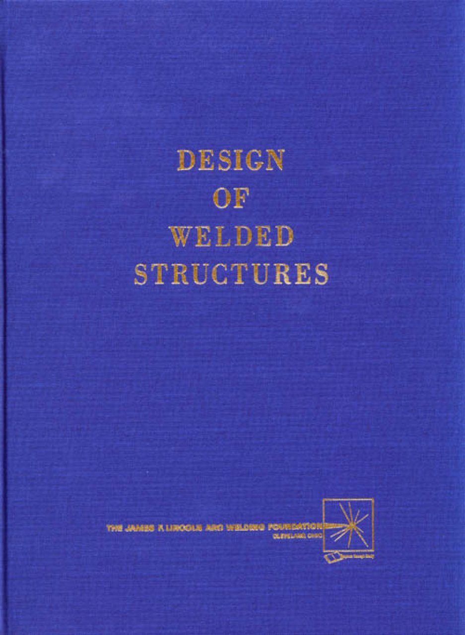Design of Welded Structures | NHBS Academic & Professional Books