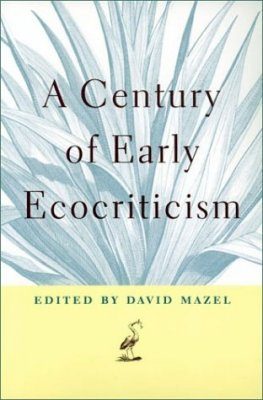 A Century of Early Ecocriticism | NHBS Academic & Professional Books