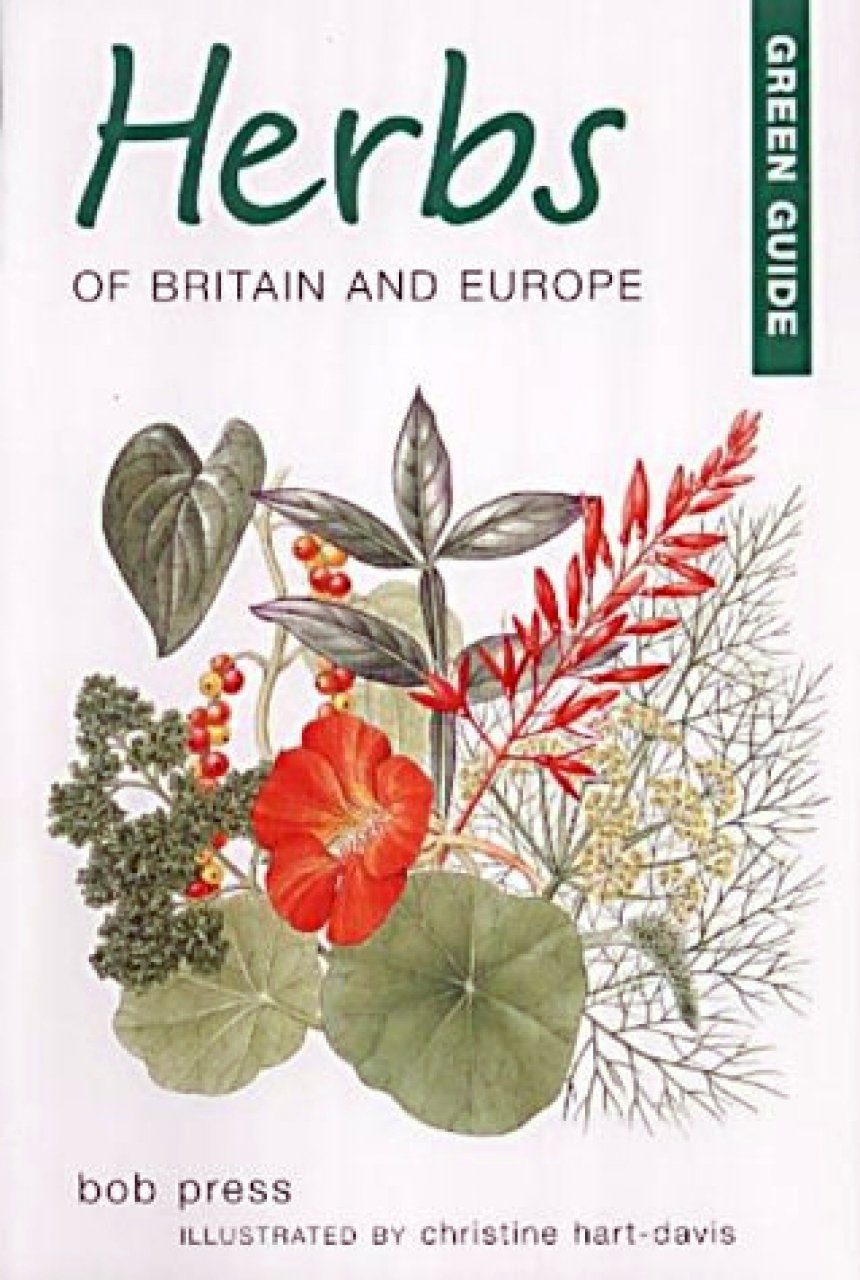 Green Guide: Herbs of Britain and Europe | NHBS Field Guides & Natural ...