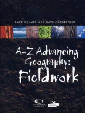 A-Z Advancing Geography: Fieldwork | NHBS Academic & Professional Books