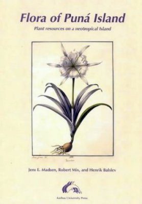 Flora of Puna Island: Plant Resources on a Neotropical Island | NHBS ...