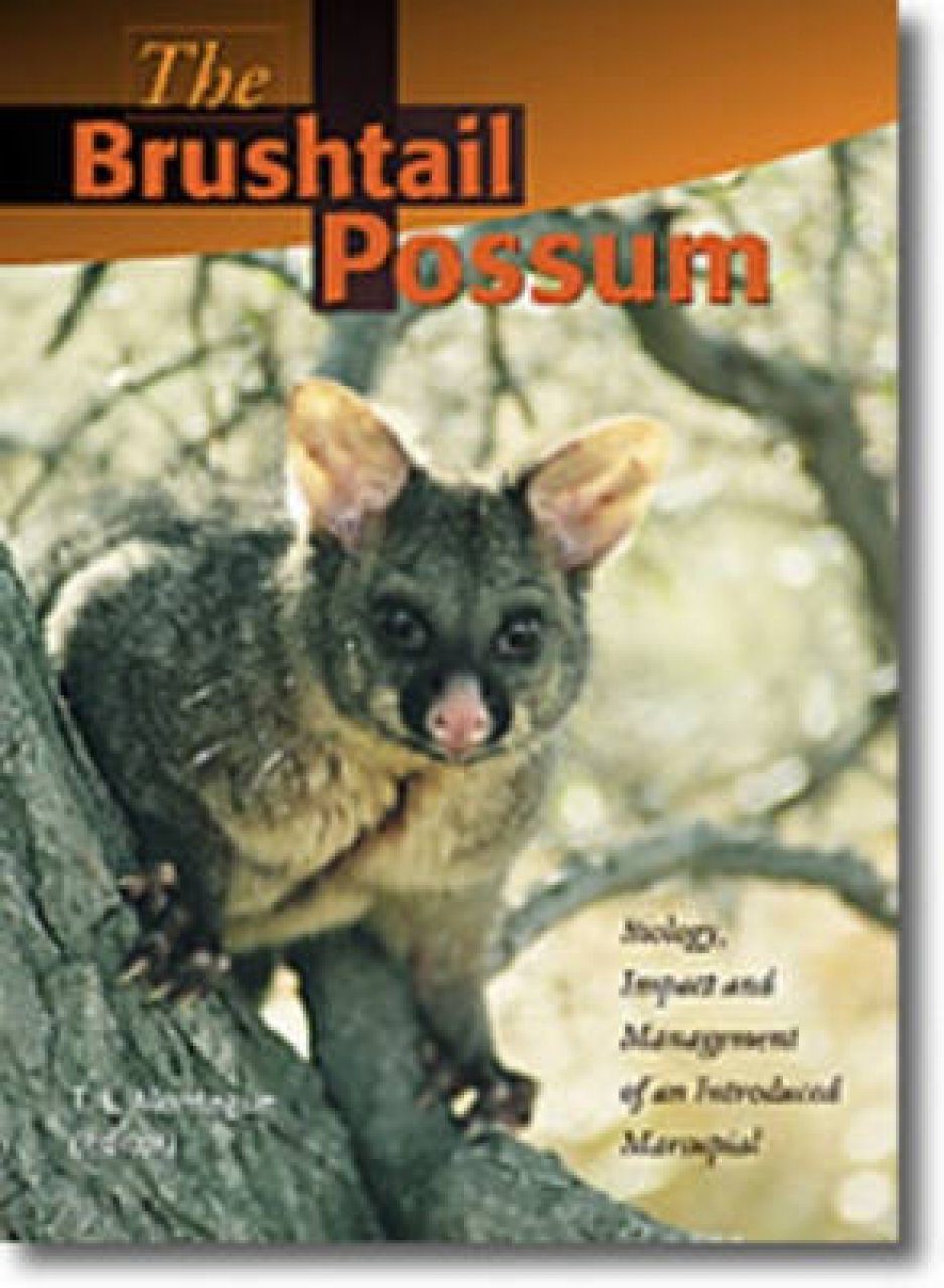 The Brushtail Possum: Biology, Impact and Management of an Introduced ...