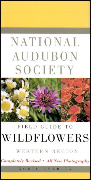 National Audubon Society Field Guide to North American Wildflowers of ...