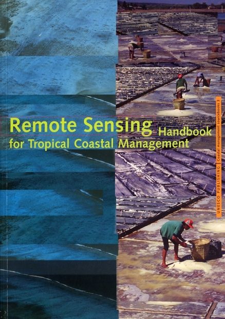 Remote Sensing Handbook for Tropical Coastal Management | NHBS Academic ...
