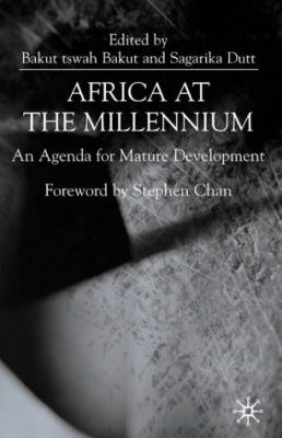 Africa at the Millennium: An Agenda for Mature Development | NHBS ...