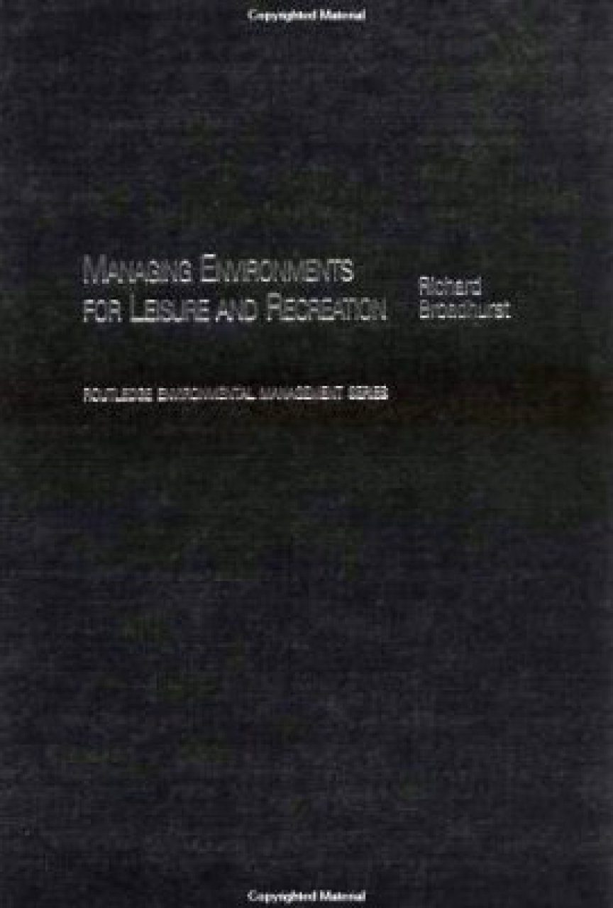 Managing Environments for Leisure and Recreation | NHBS Academic ...
