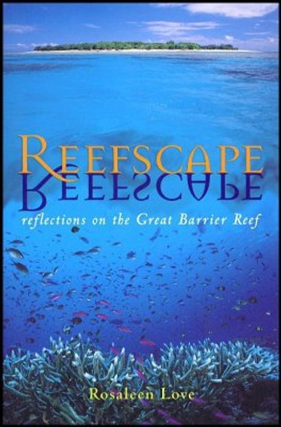 Reefscape: Reflections on the Great Barrier Reef | NHBS Academic ...