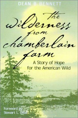The Wilderness from Chamberlain Farm: A Story of Hope for the American ...