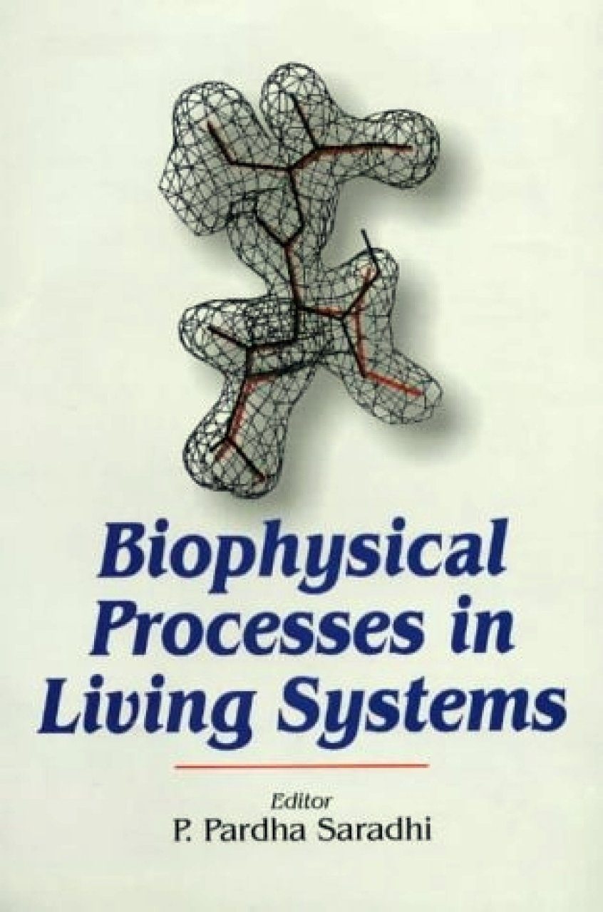 Biophysical Processes in Living Systems | NHBS Academic & Professional ...