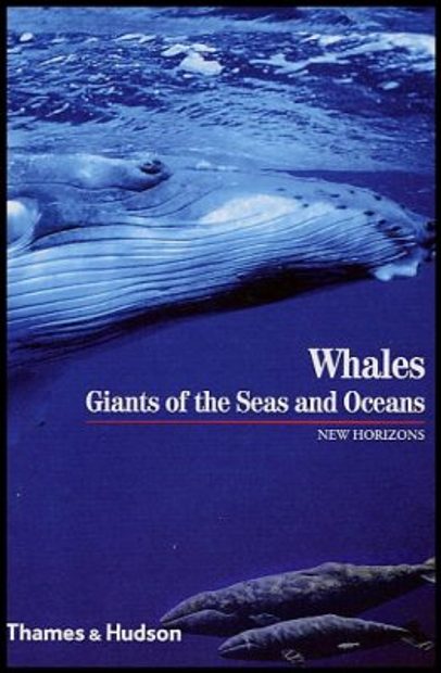 Whales: Giants of the Seas and Oceans | NHBS Field Guides & Natural History