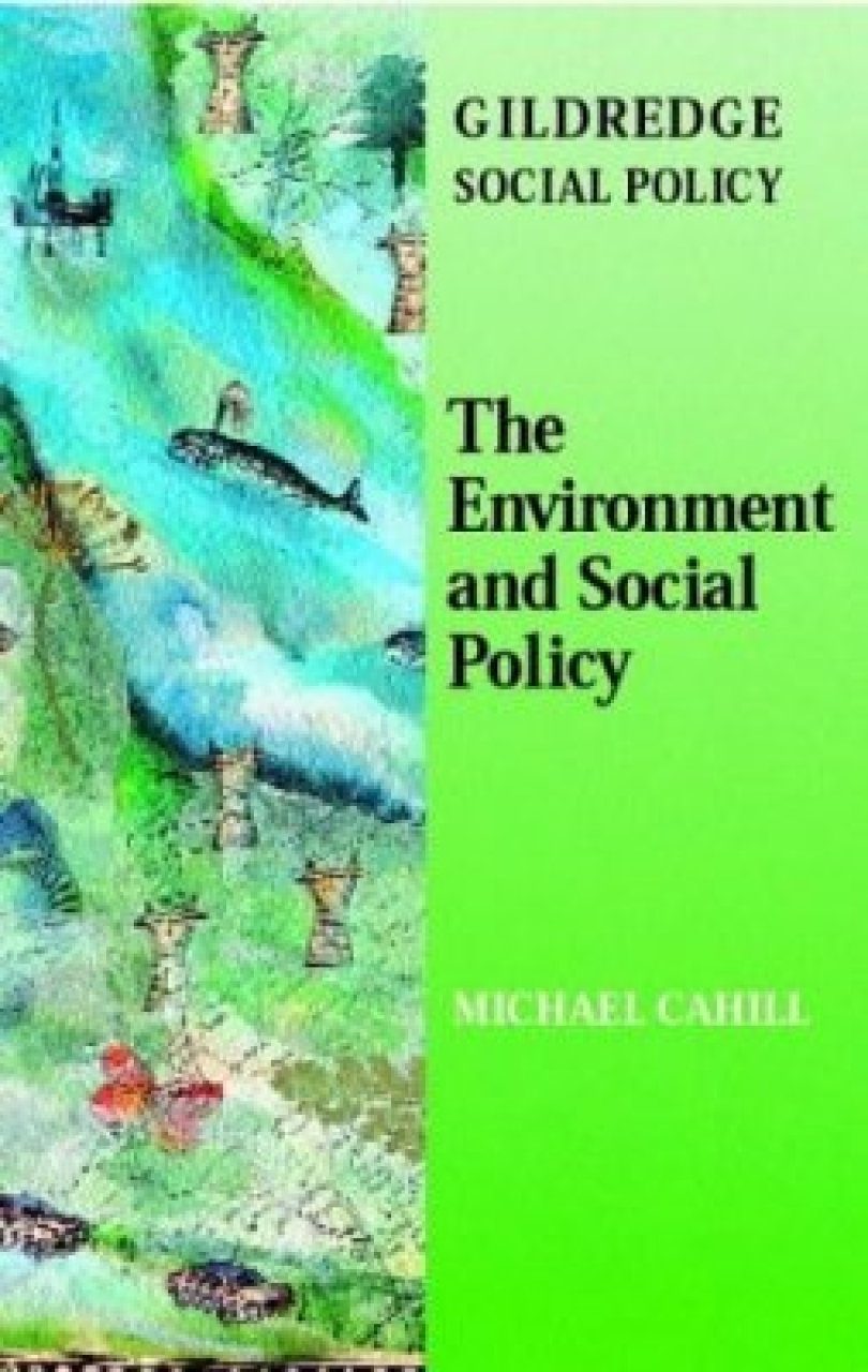 The Environment and Social Policy | NHBS Academic & Professional Books