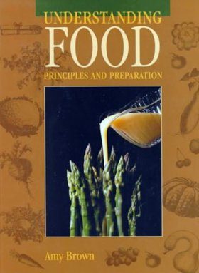 Understanding Food: Principles and Preparation | NHBS Academic ...