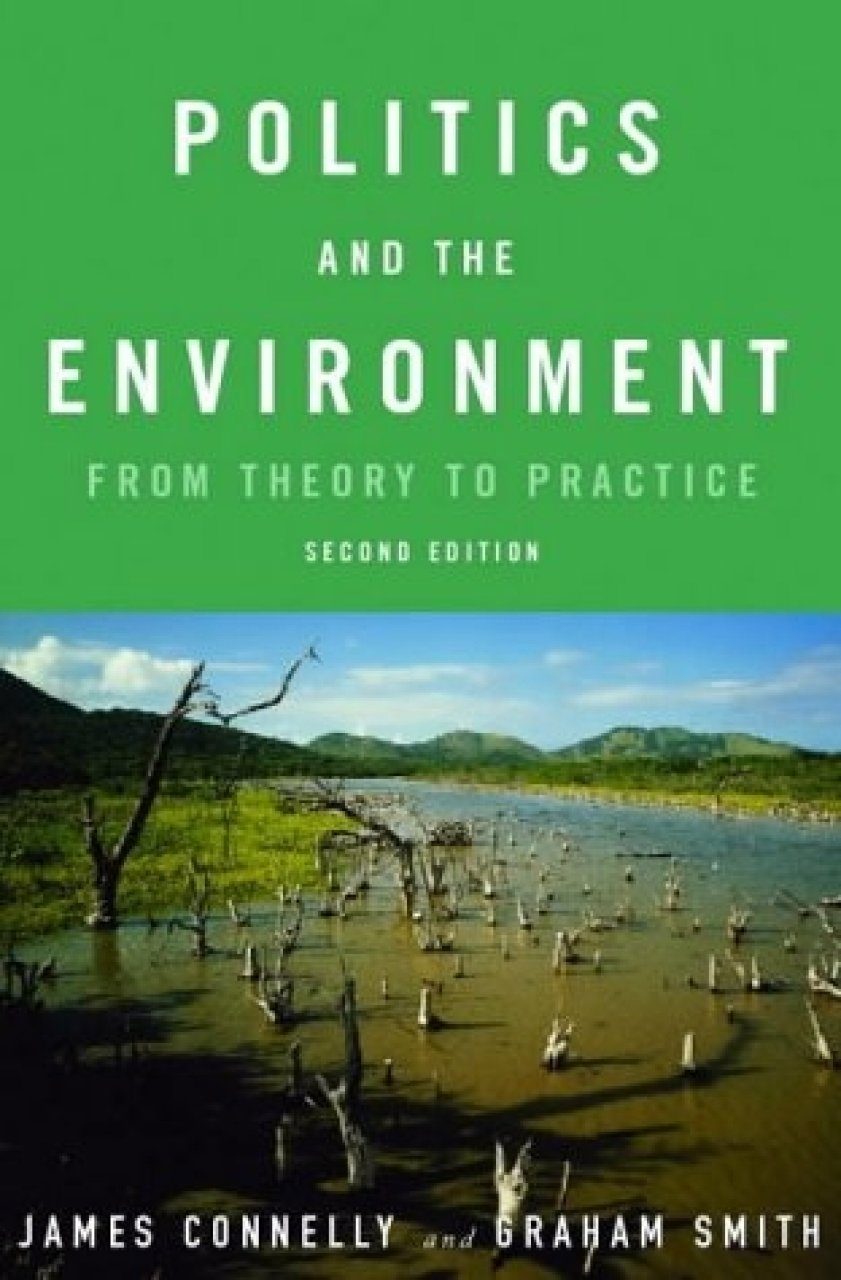 Politics and the Environment: From Theory to Practice | NHBS Academic & Professional Books