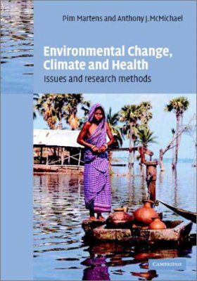 Environmental Change, Climate and Health: Issues and Research Methods ...