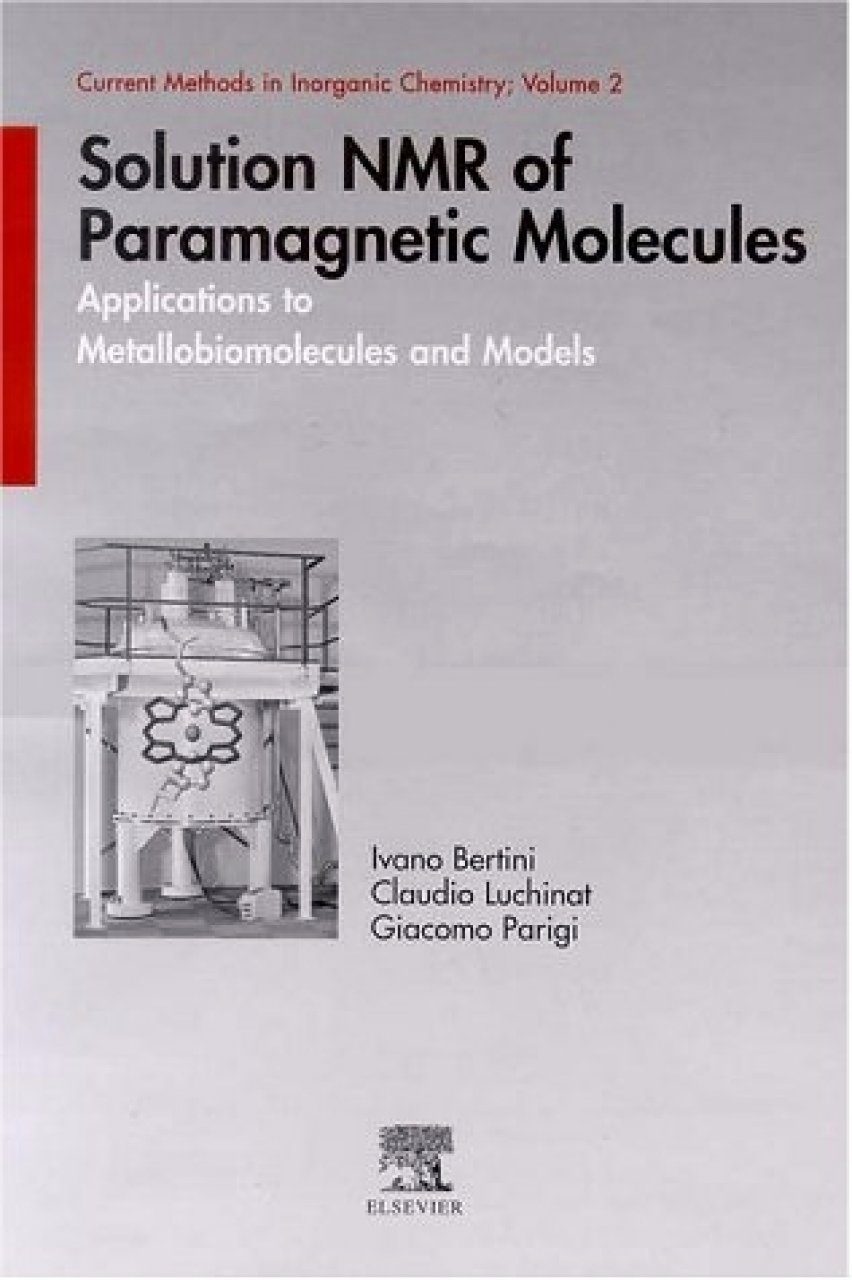 Solution NMR of Paramagnetic Molecules | NHBS Academic & Professional Books