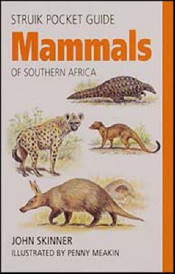 Struik Pocket Guide: Mammals of Southern Africa | NHBS Field Guides ...