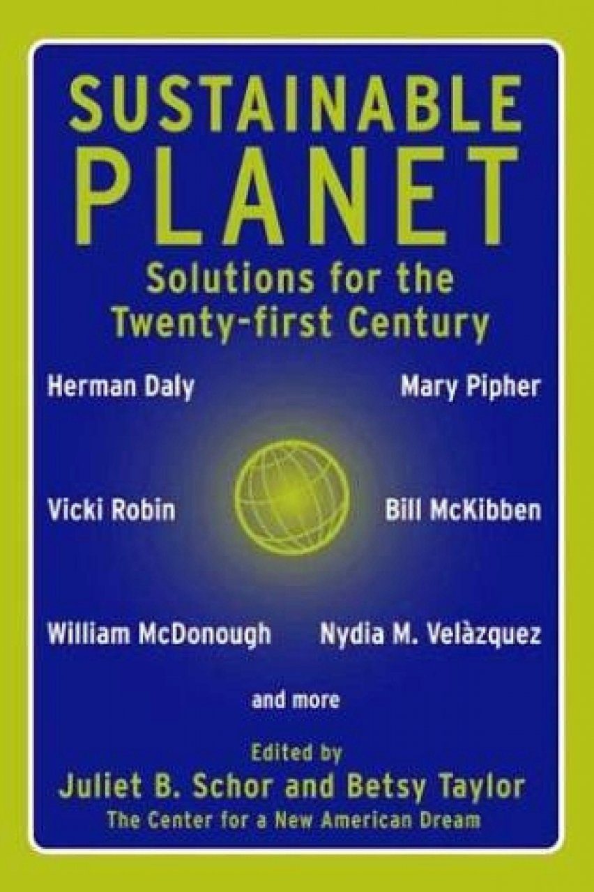 Sustainable Planet: Roadmaps for the 21st Century | NHBS Academic & Professional Books