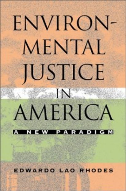 Environmental Justice in America: A New Paradigm | NHBS Academic ...