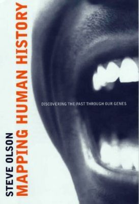 Mapping Human History: Discovering the Past Through Our Genes | NHBS ...