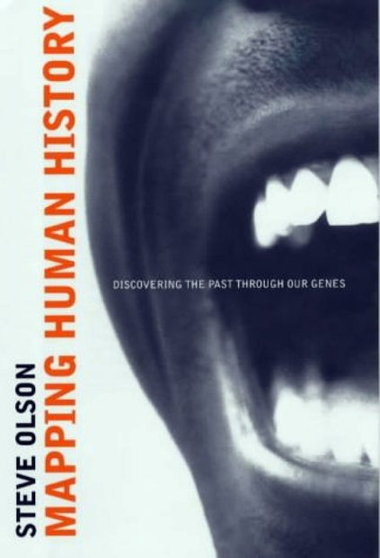 Mapping Human History: Discovering the Past Through Our Genes | NHBS ...