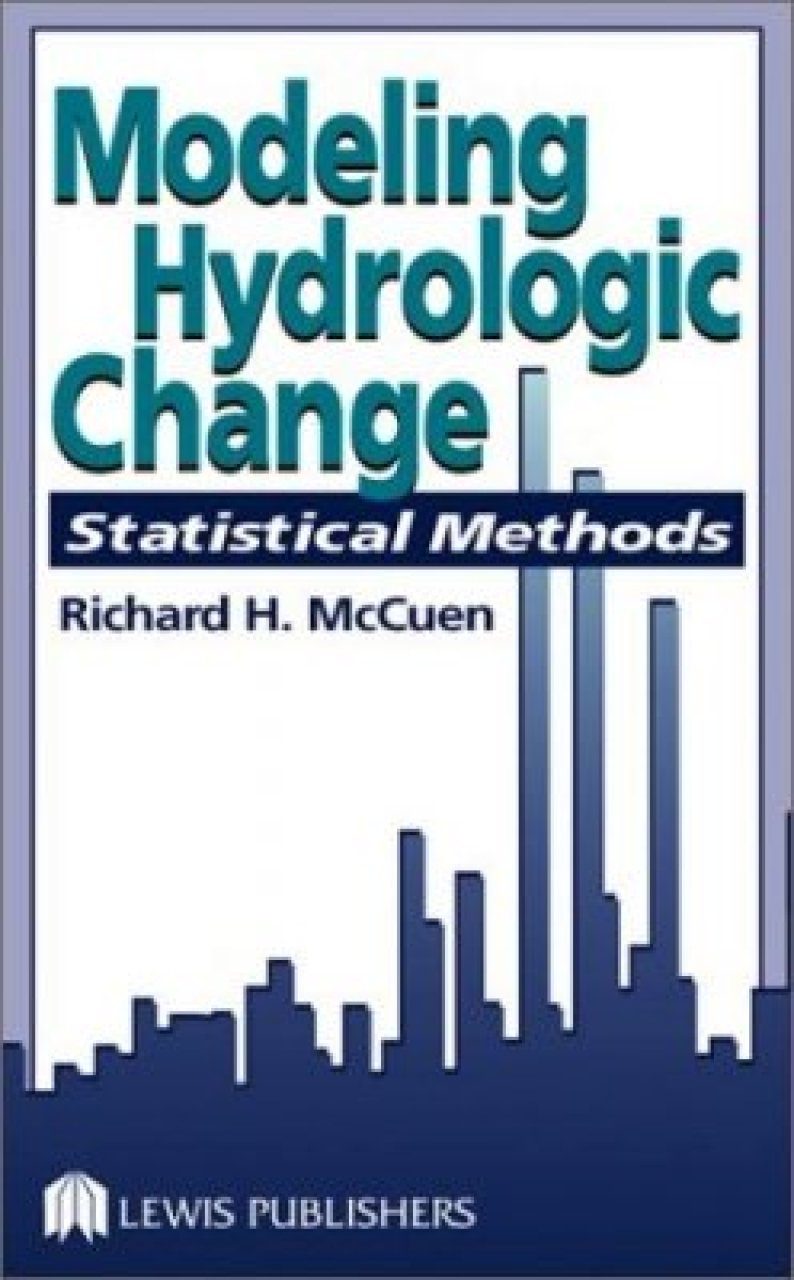 Modeling Hydrologic Change: Statistical Methods | NHBS Academic ...