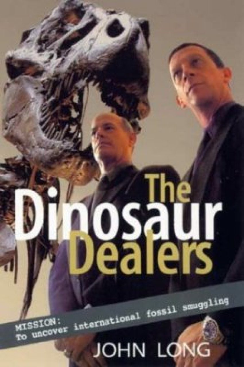 The Dinosaur Dealers: Mission: To Uncover International Fossil ...