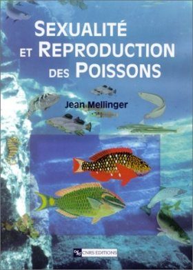 Sexualité et Reproduction des Poissons | NHBS Academic & Professional Books