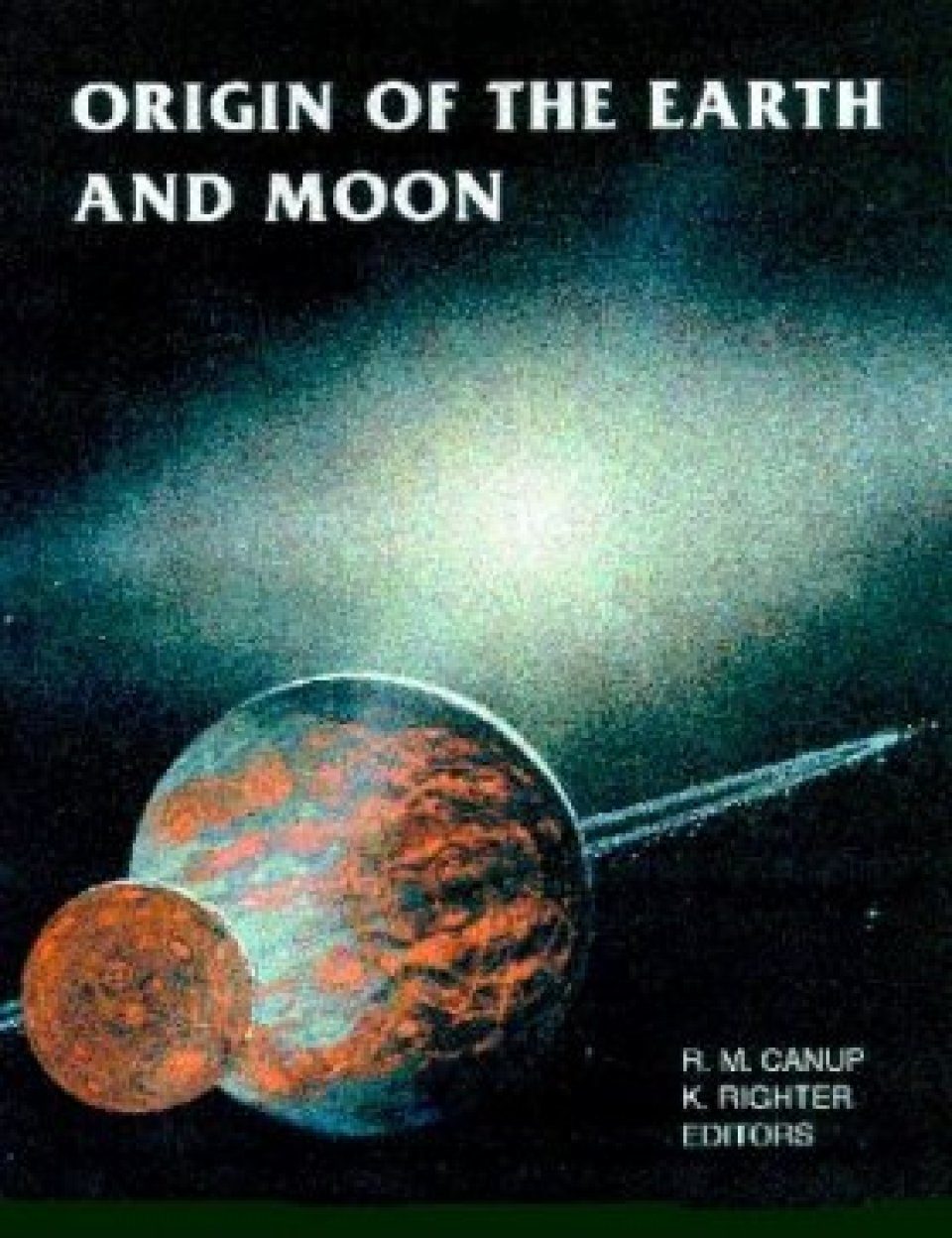 Origin of the Earth and Moon | NHBS Academic & Professional Books