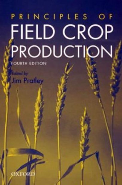Principles of Field Crop Production | NHBS Academic & Professional Books