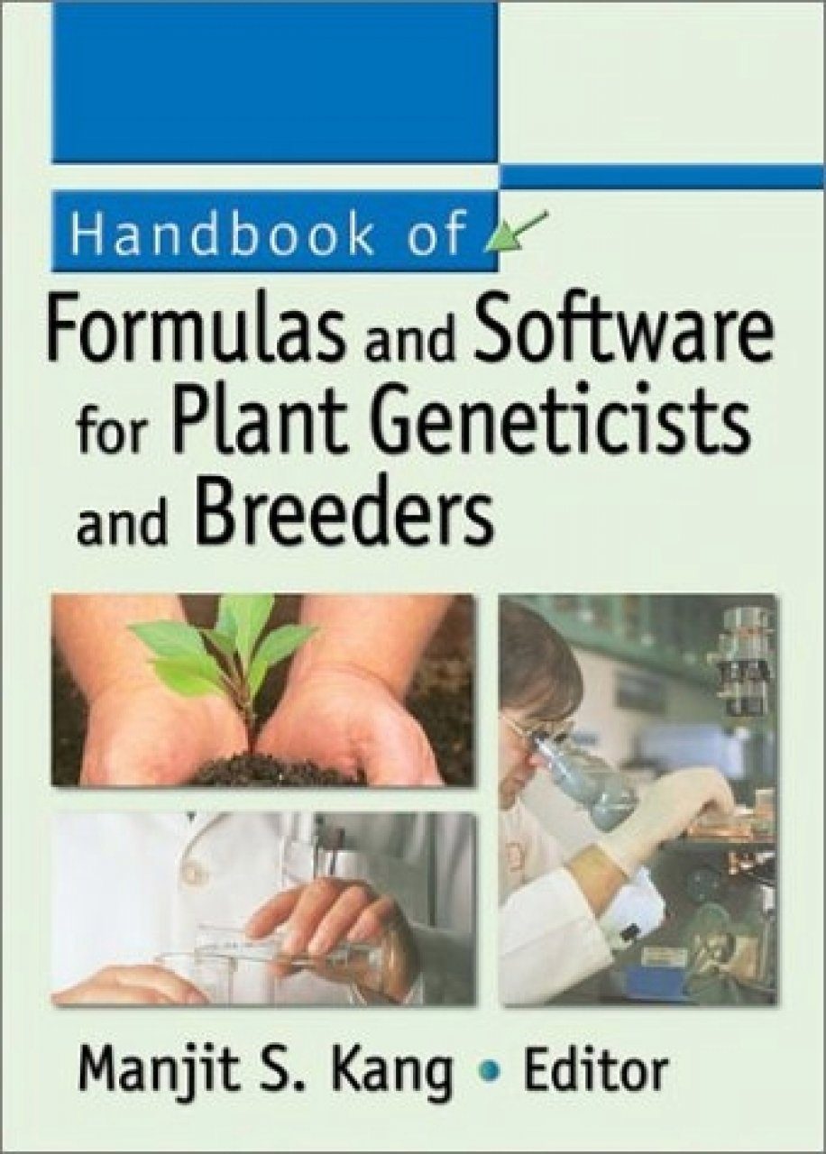 Handbook of Formulas and Software for Plant Geneticists and Breeders ...