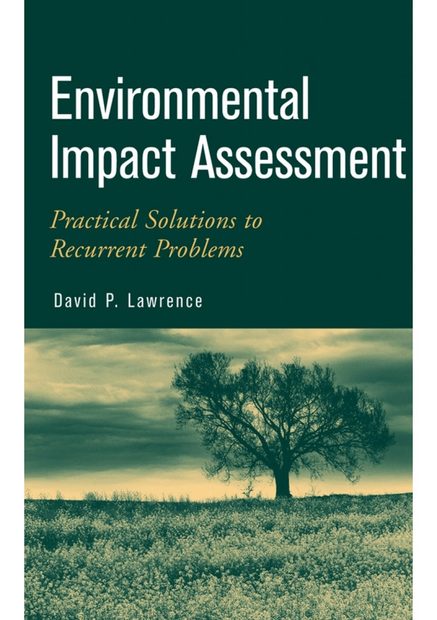 Environmental Impact Assessment: Practical Solutions to Recurrent ...