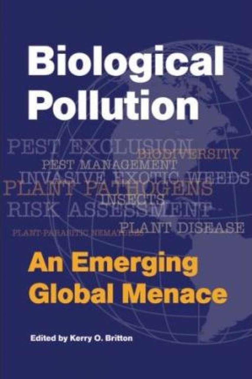 Biological Pollution: An Emerging Global Menace | NHBS Academic ... Biological Pollution: An Emerging Global Menace | NHBS Academic ...