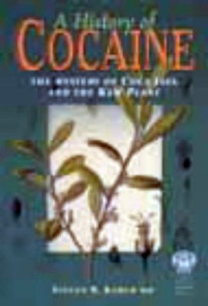 A History of Cocaine: The Mystery of Coca Java and the Kew Plant | NHBS ...