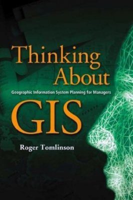 Thinking About GIS | NHBS Academic & Professional Books