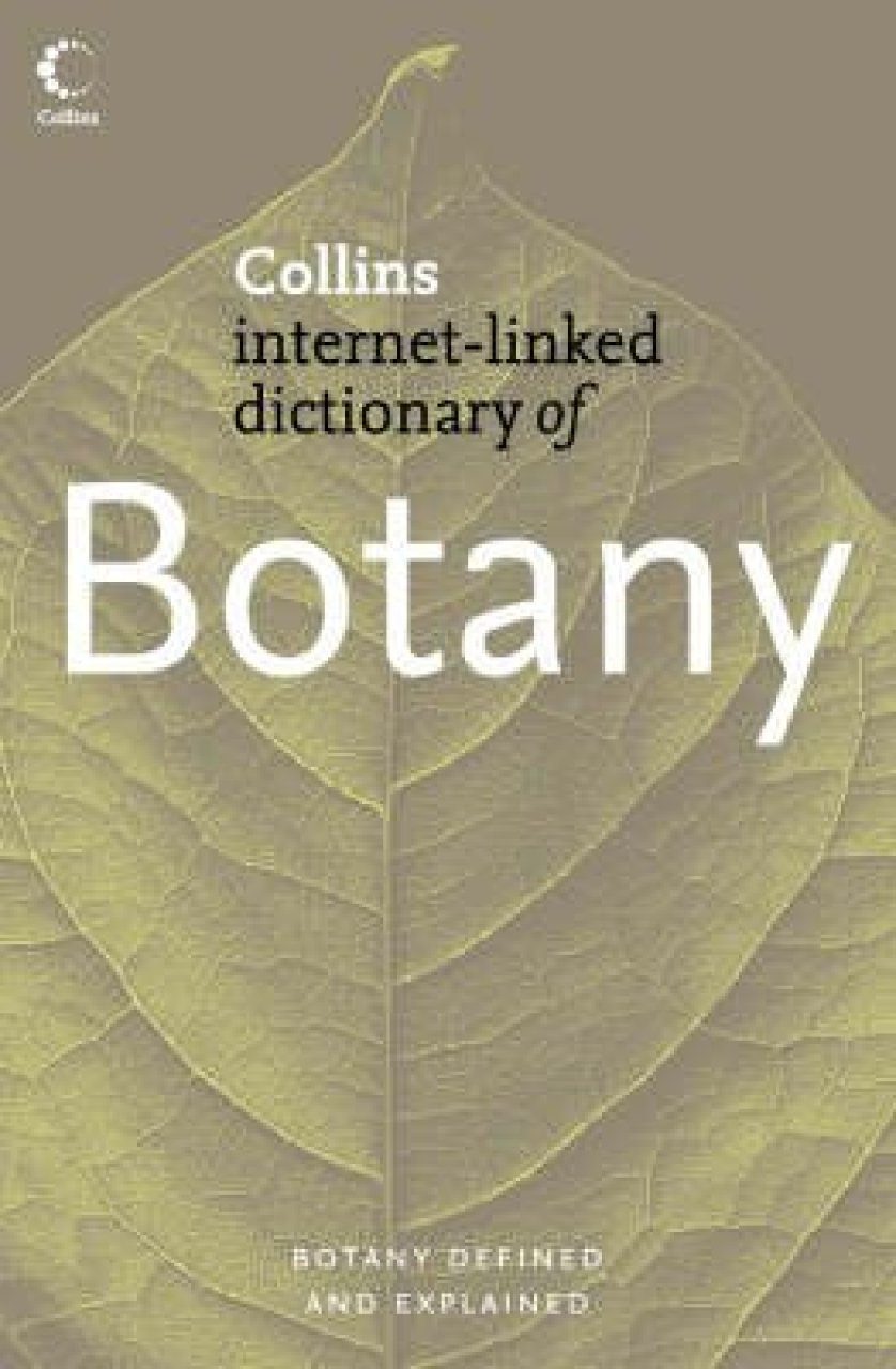 Collins Dictionary of Botany: Internet-linked | NHBS Academic ...