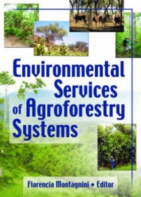 Environmental Services of Agroforestry Systems | NHBS Academic ...