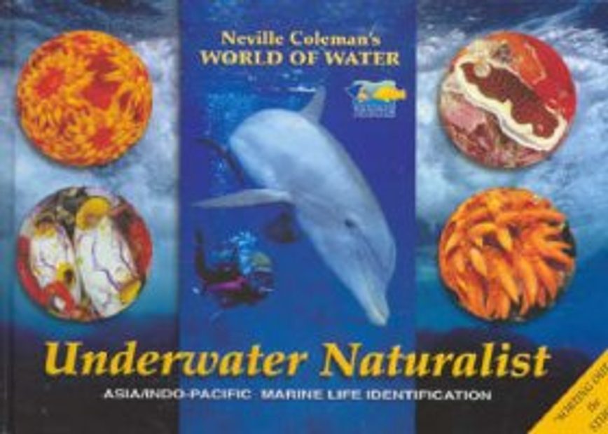 Underwater Naturalist: Asia/Pacific Marine Life Identification | NHBS ...