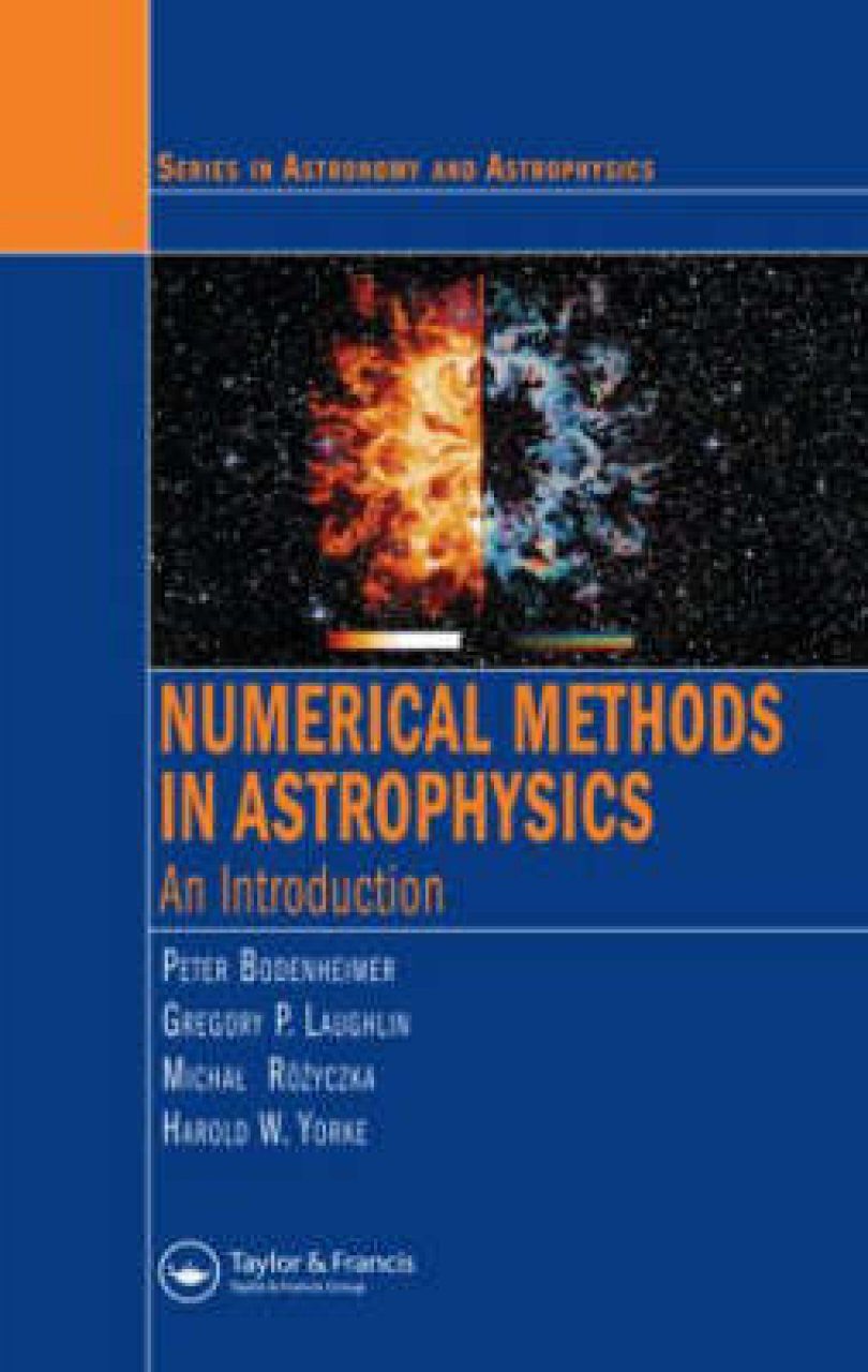 Numerical Methods in Astrophysics: An Introduction | NHBS Academic & Professional Books