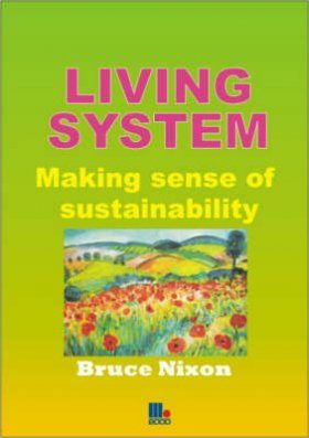 Living System: Making Sense of Global Sustainability | NHBS Academic ...