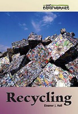 Our Environment: Recycling | NHBS Academic & Professional Books