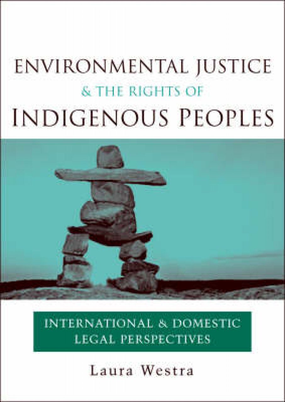 Environmental Justice and the Rights of Indigenous Peoples ...