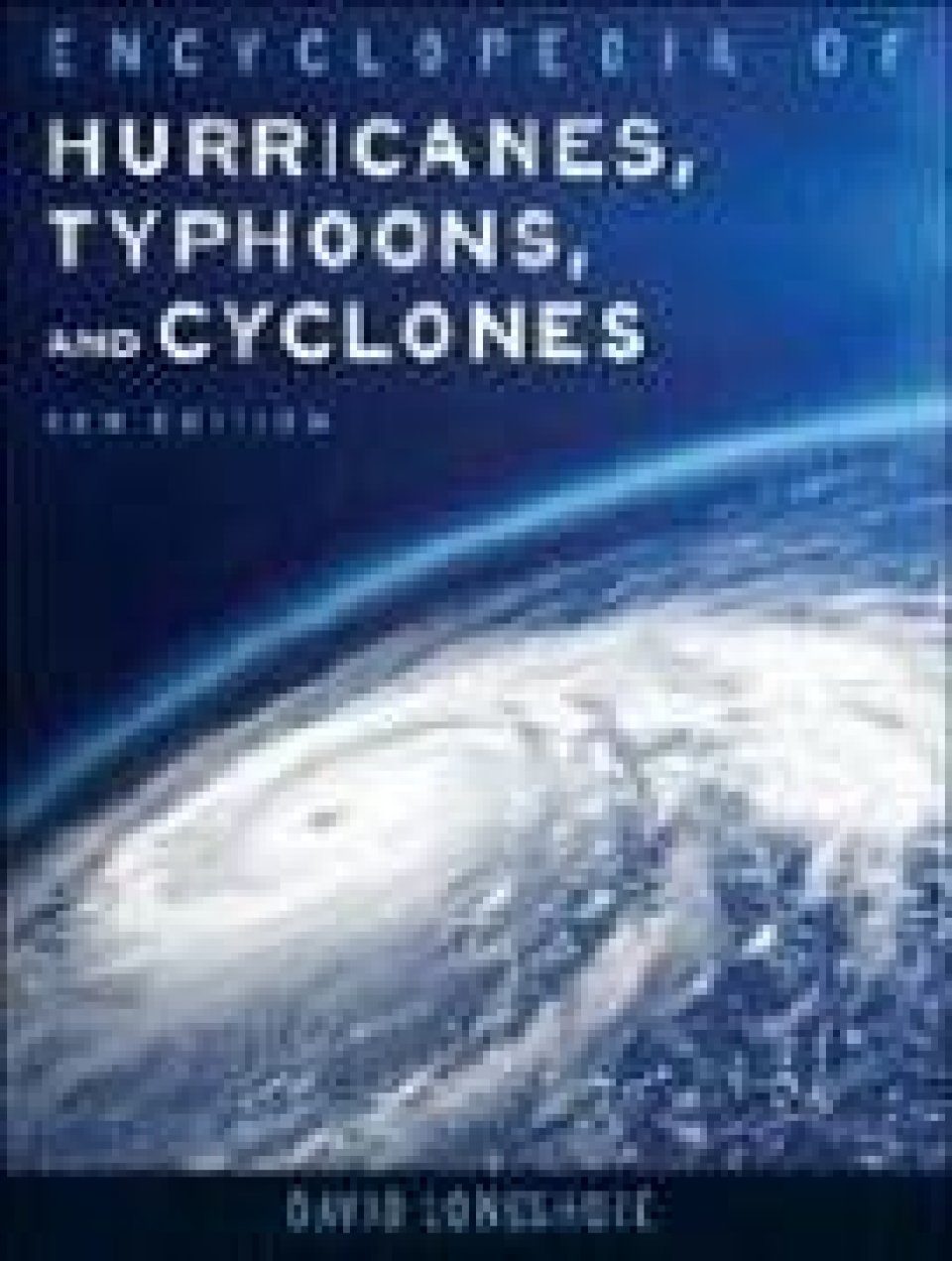 Encyclopedia of Hurricanes, Typhoons, and Cyclones | NHBS Academic ...