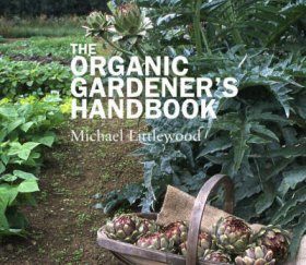 The Organic Gardeners Handbook | NHBS Academic & Professional Books