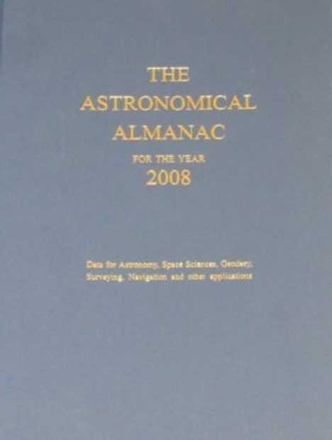 The Astronomical Almanac 2008 | NHBS Academic & Professional Books